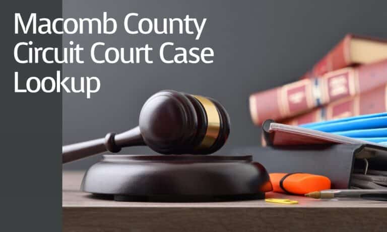 Macomb County Circuit Court Case Lookup - OF The Law